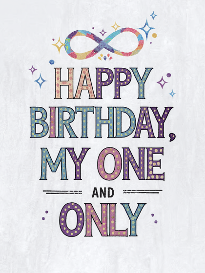 Free Download Happy Birthday My One and Only Watercolor Illustration