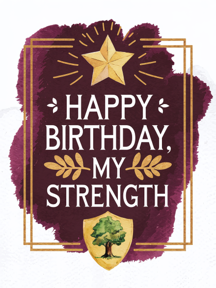 Free Download Happy Birthday Strength Watercolor Greeting Card